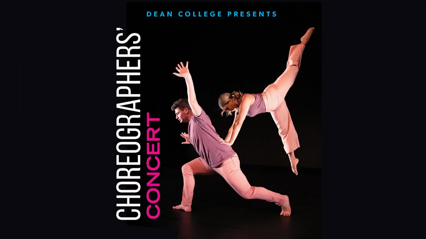 Dean College Presents: Choreographers’ Concert, March 31-April 1, 2023 ...